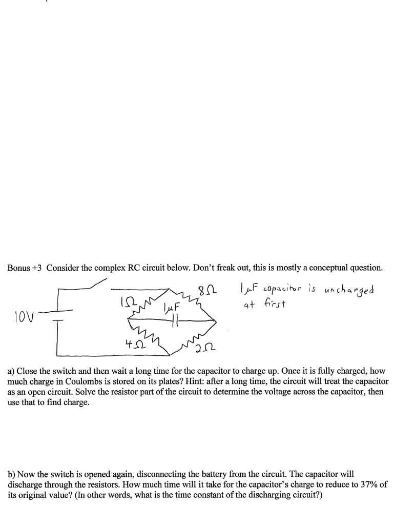 Solved Bonus +3 Consider the complex RC circuit below. Don't | Chegg.com