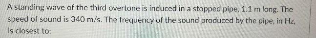 Solved A standing wave of the third overtone is induced in a | Chegg.com