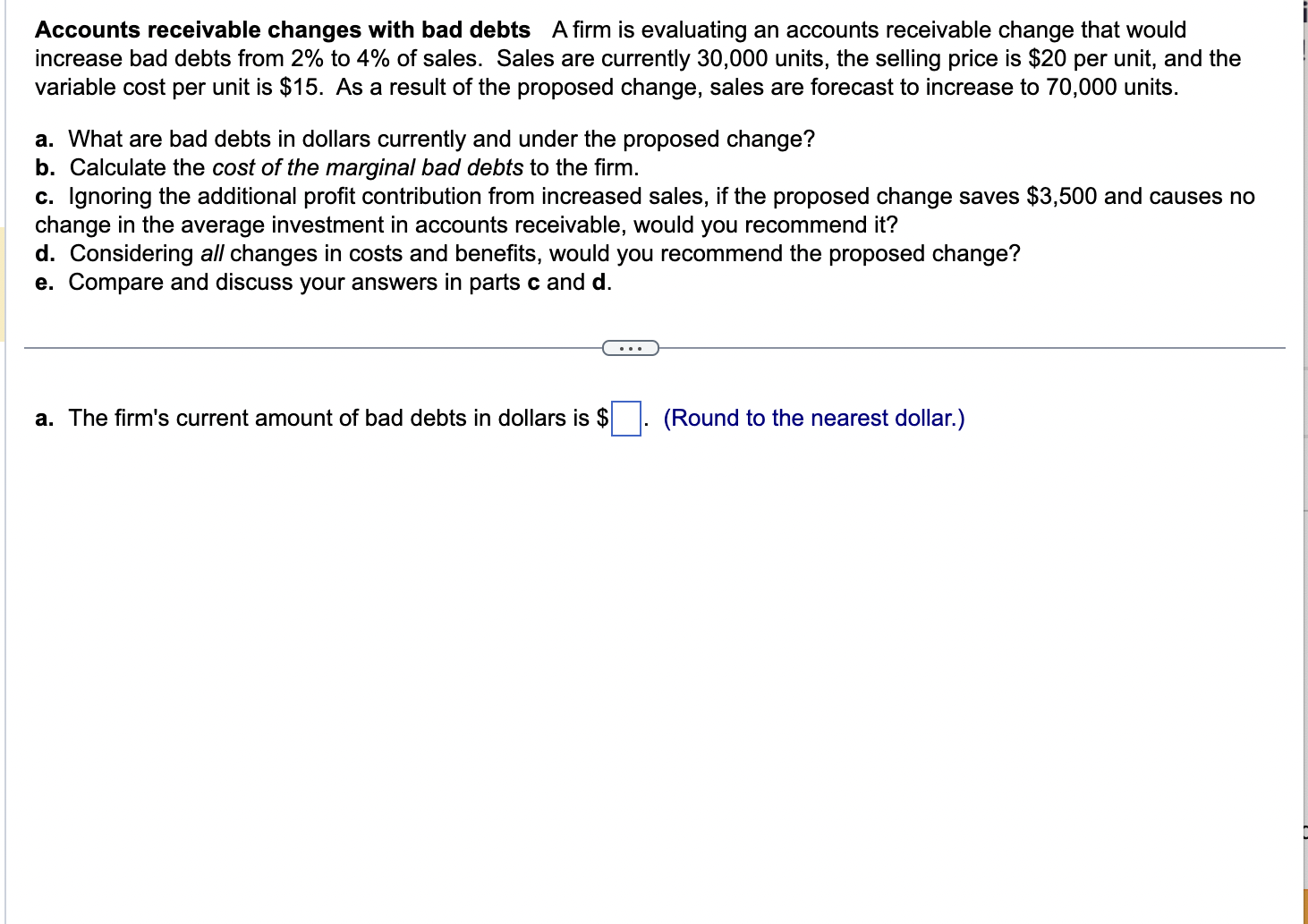 Solved Accounts receivable changes with bad debts A firm is | Chegg.com