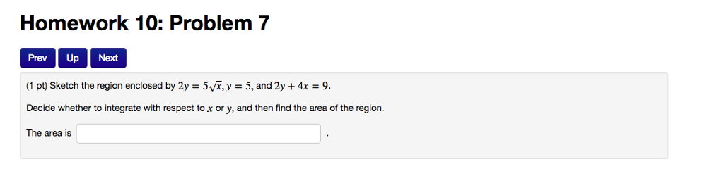 Solved Homework 10: Problem 7 Prev Up Next (1 pt) Sketch the | Chegg.com