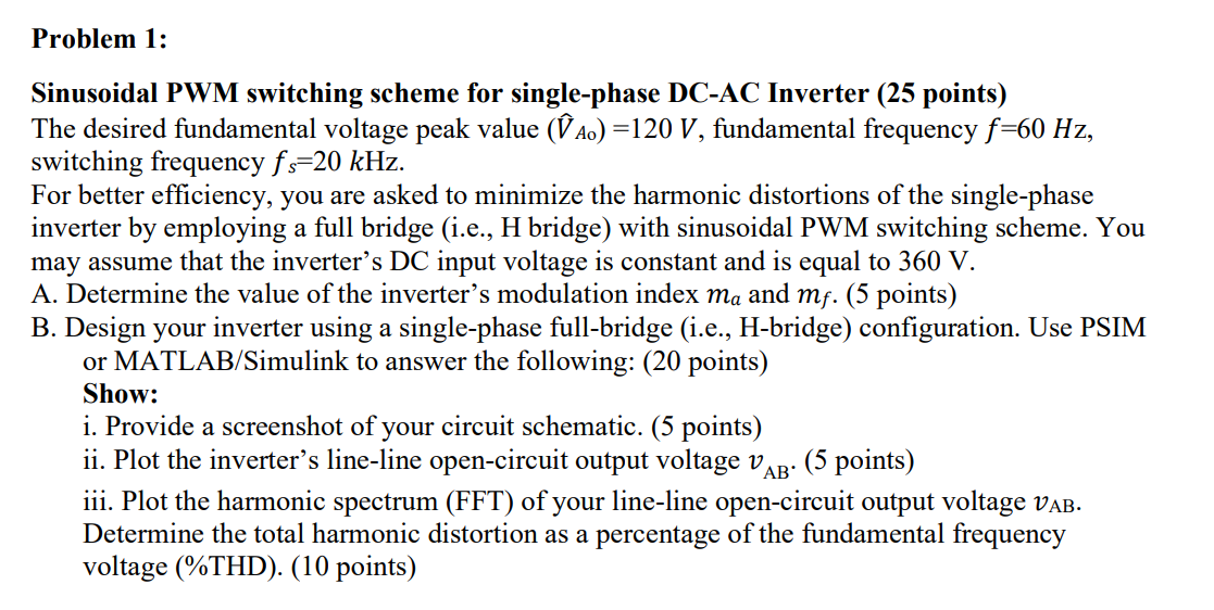 Solved PLEASE ANSWER ALL PARTSProblem 1:Sinusoidal PWM | Chegg.com