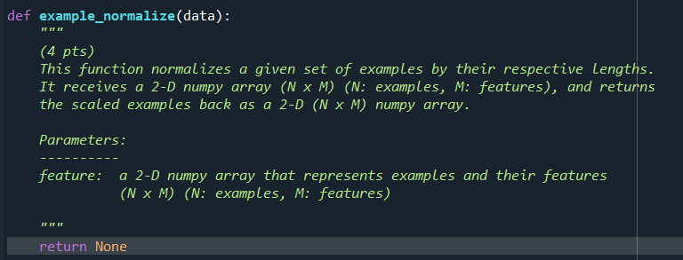 Solved def example_normalize(data): (4 pts) This function | Chegg.com
