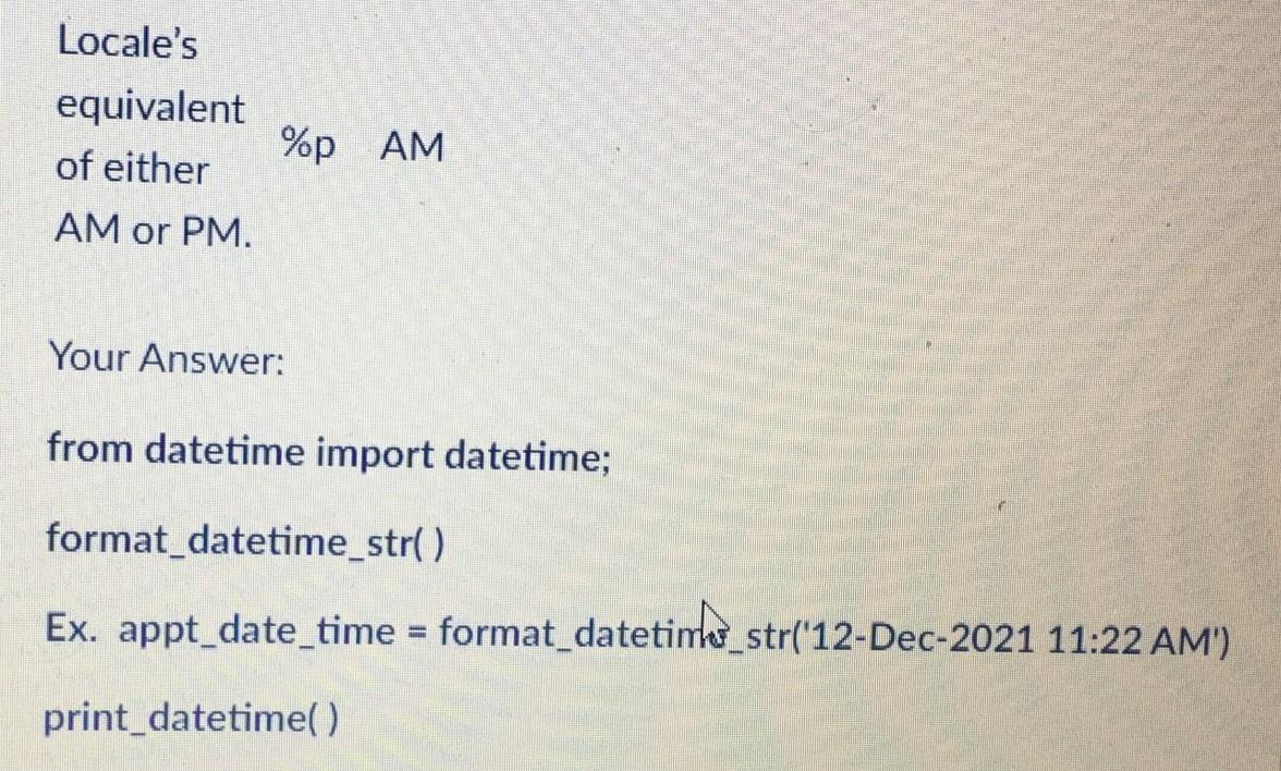 Solved This problem deals with reading a date/time string in | Chegg.com