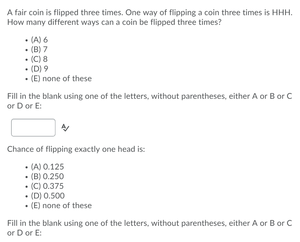 Solved A fair coin is flipped three times. One way of | Chegg.com