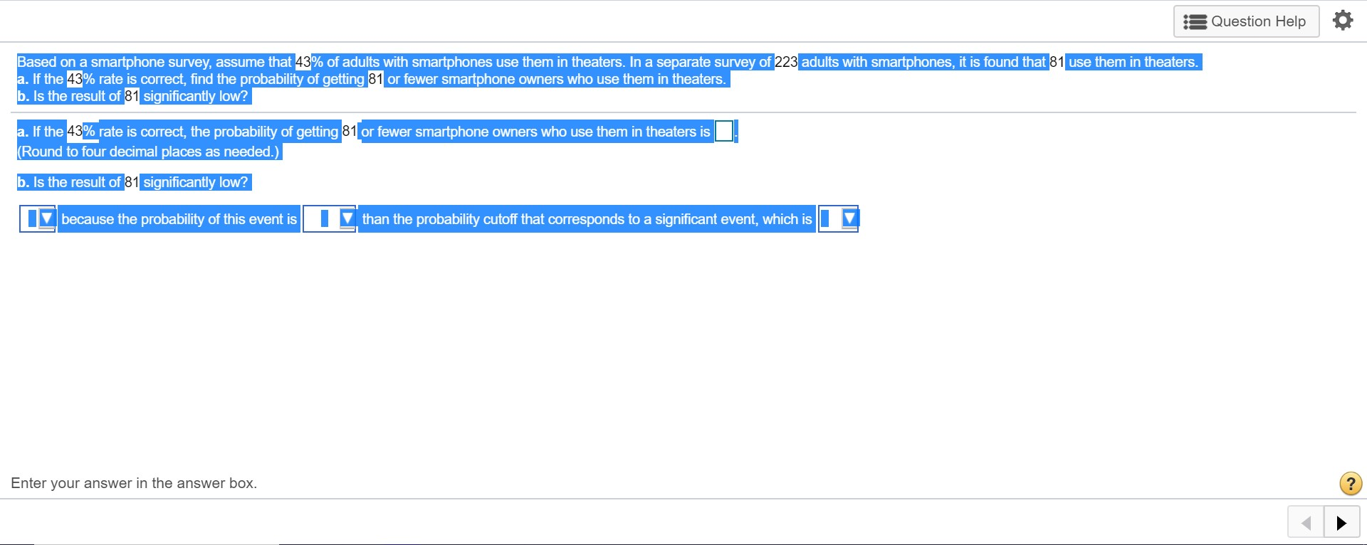 Solved Question Help Based on a smartphone survey, assume | Chegg.com