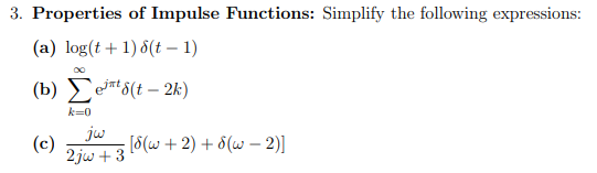 Solved 3. Properties of Impulse Functions: Simplify the | Chegg.com
