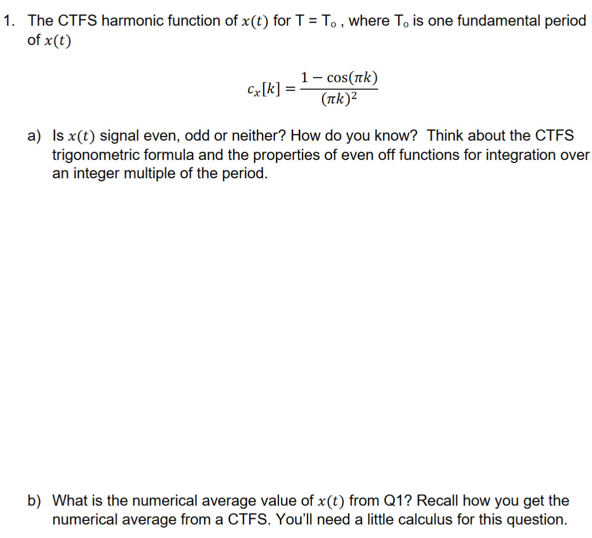 Solved The CTFS harmonic function of x(t) for T=To, where To | Chegg.com