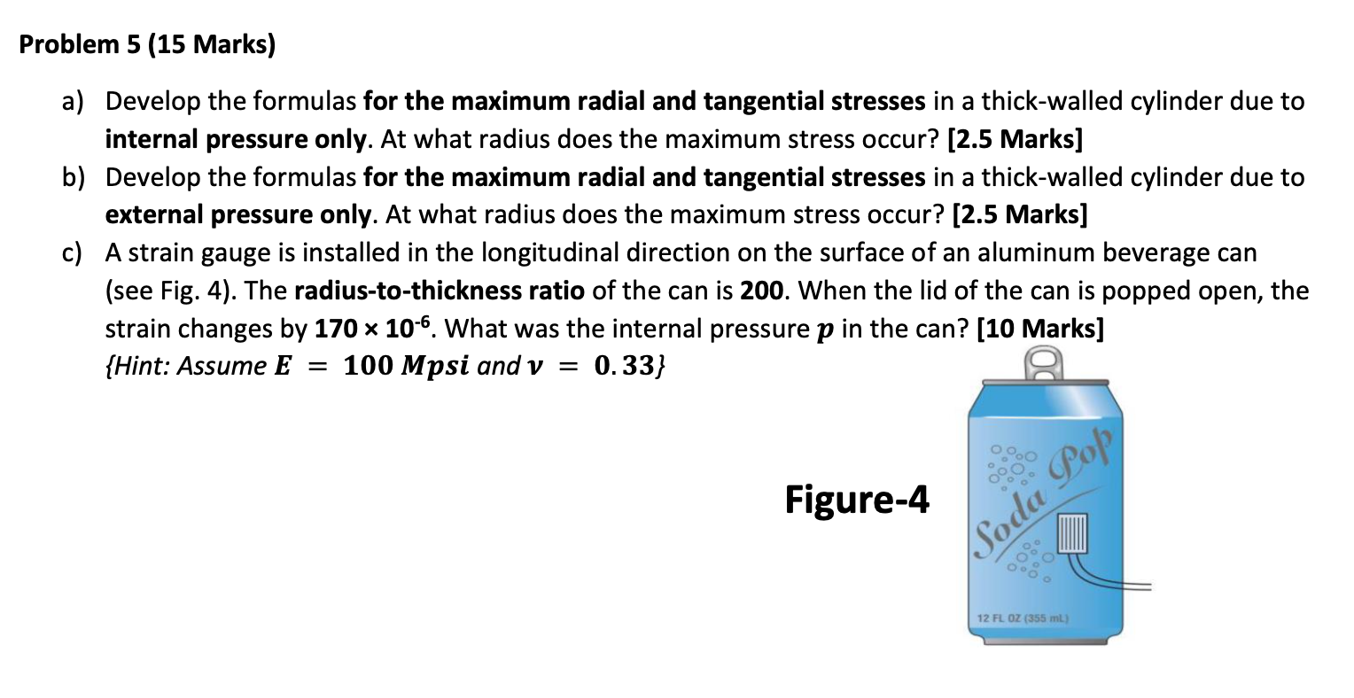 Solved a) Develop the formulas for the maximum radial and | Chegg.com
