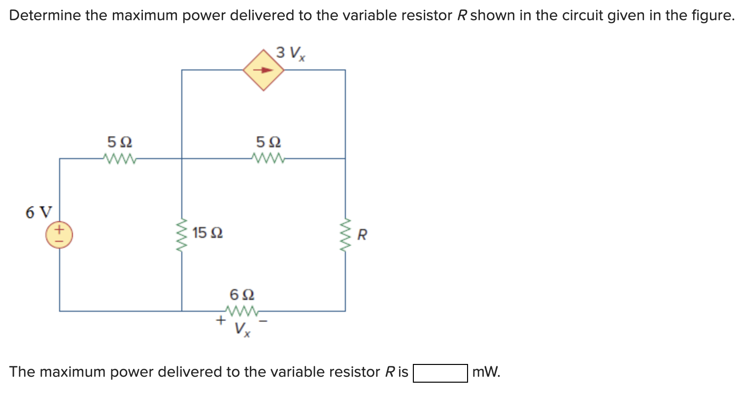 Solved Determine the maximum power delivered to the variable | Chegg.com