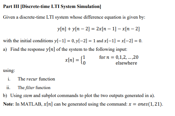 Solved Part III [Discrete-time LTI System Simulation] Given | Chegg.com