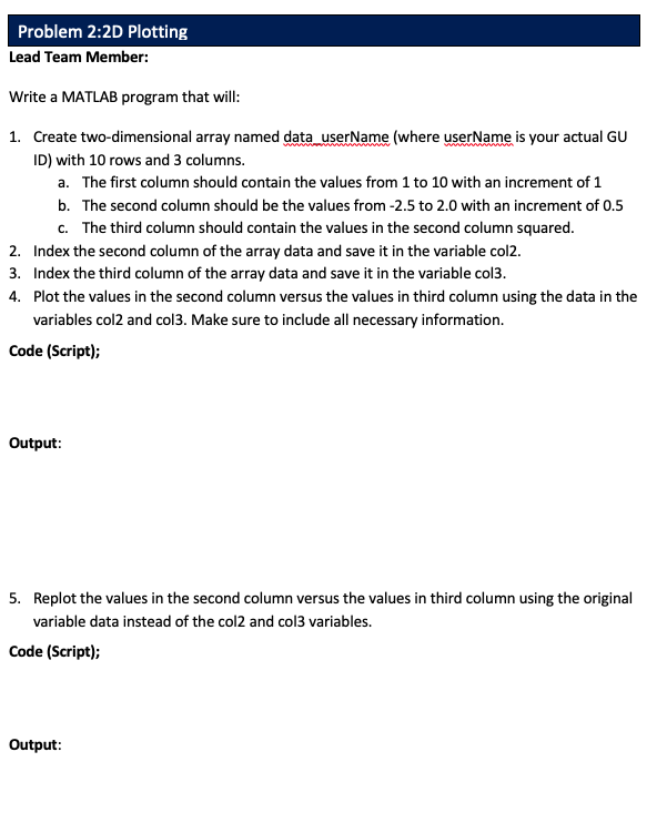 Solved Problem 2:2D Plotting Lead Team Member: Write a | Chegg.com