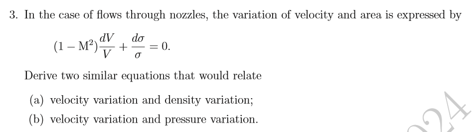 Solved In the case of flows through nozzles, the variation | Chegg.com
