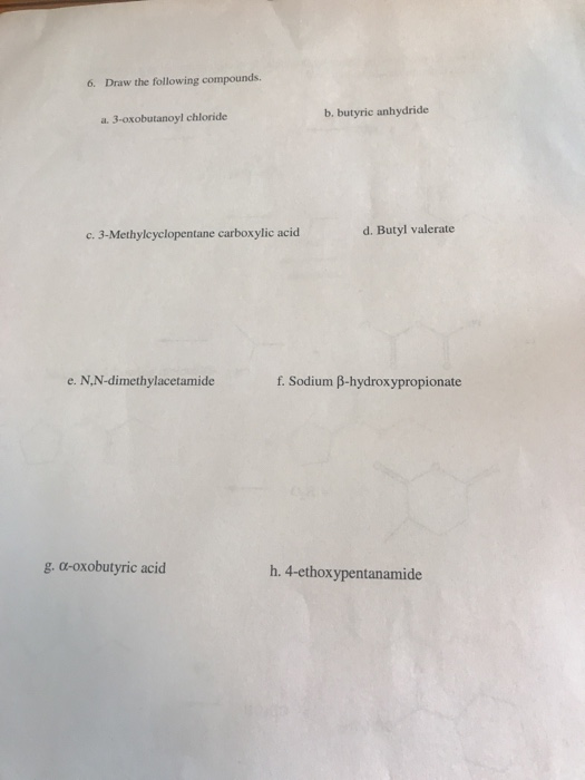 Solved 6. Draw the following compounds. b. butyric anhydride | Chegg.com