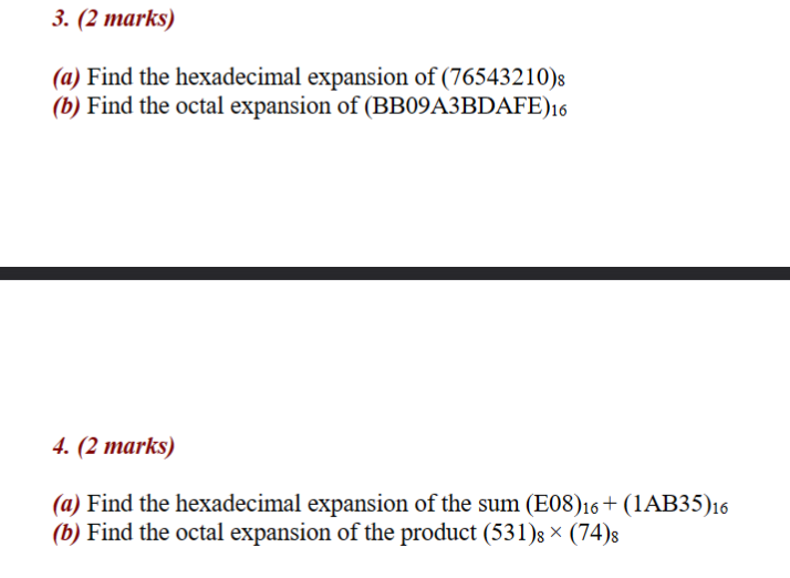 Solved (a) Find the hexadecimal expansion of (76543210)s (b) | Chegg.com