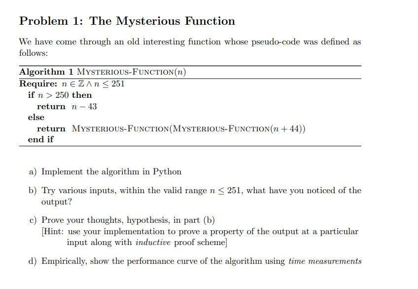 Solved Problem 1: The Mysterious Function We have come | Chegg.com