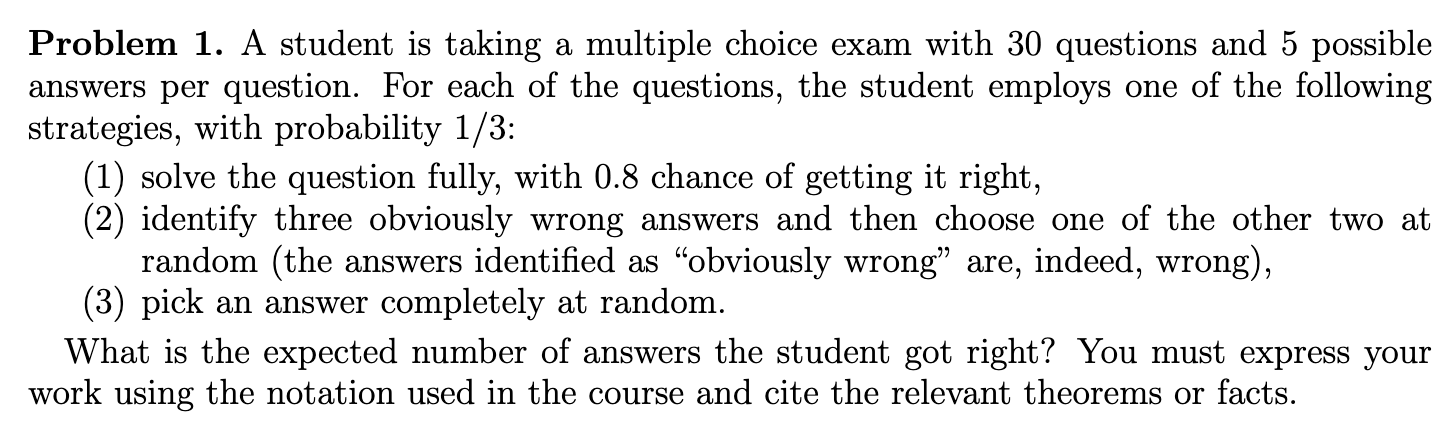 Solved 2 Problem 1. A student is taking a multiple choice | Chegg.com