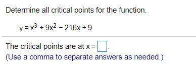 Solved Determine all critical points for the function. y = | Chegg.com