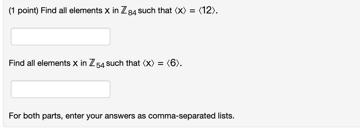 Solved (1 point) Find all elements X in Z84 such that | Chegg.com