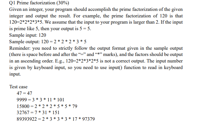 Solved Q1 Prime factorization (30\%) Given an integer, your | Chegg.com