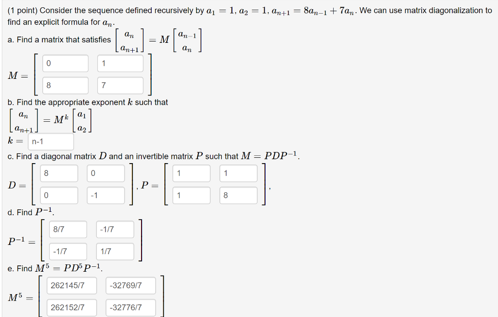 Solved (1 point) Consider the sequence defined recursively | Chegg.com