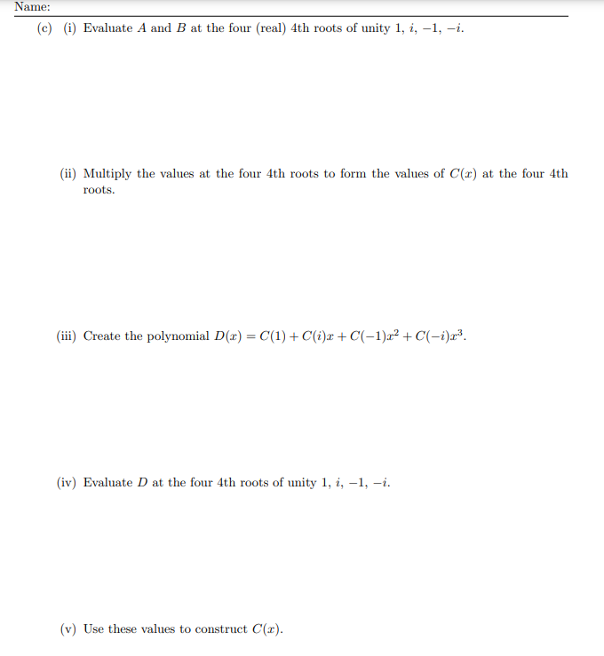 Solved 6. FFT (15 points) We are going to multiply the two | Chegg.com