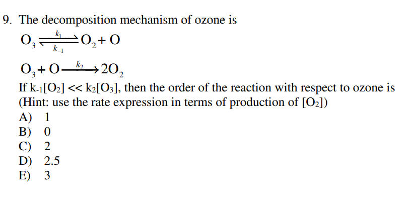 Solved 3 + 9. The decomposition mechanism of ozone ki 03 20+ | Chegg.com
