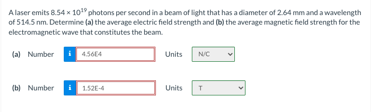 Solved A laser emits 8.54×1019 photons per second in a beam | Chegg.com