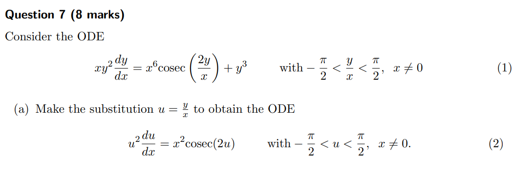 Consider the ODE xy2dxdy=x6cosec(x2y)+y3 with −2π | Chegg.com