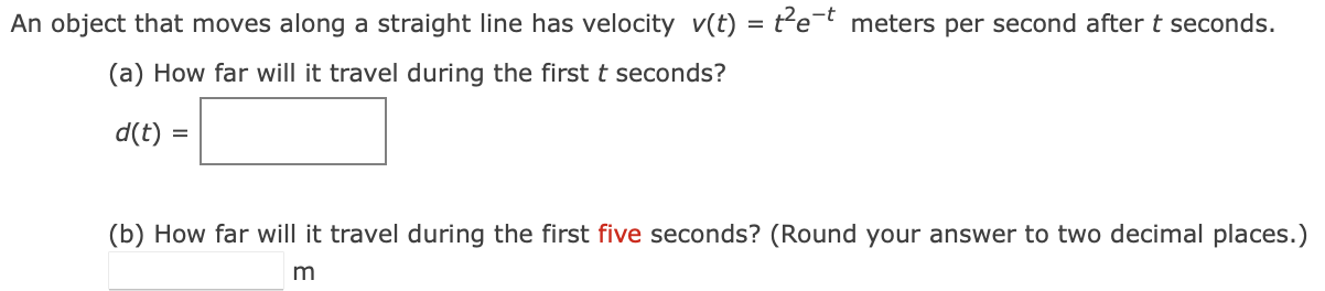 Solved An Object That Moves Along A Straight Line Has