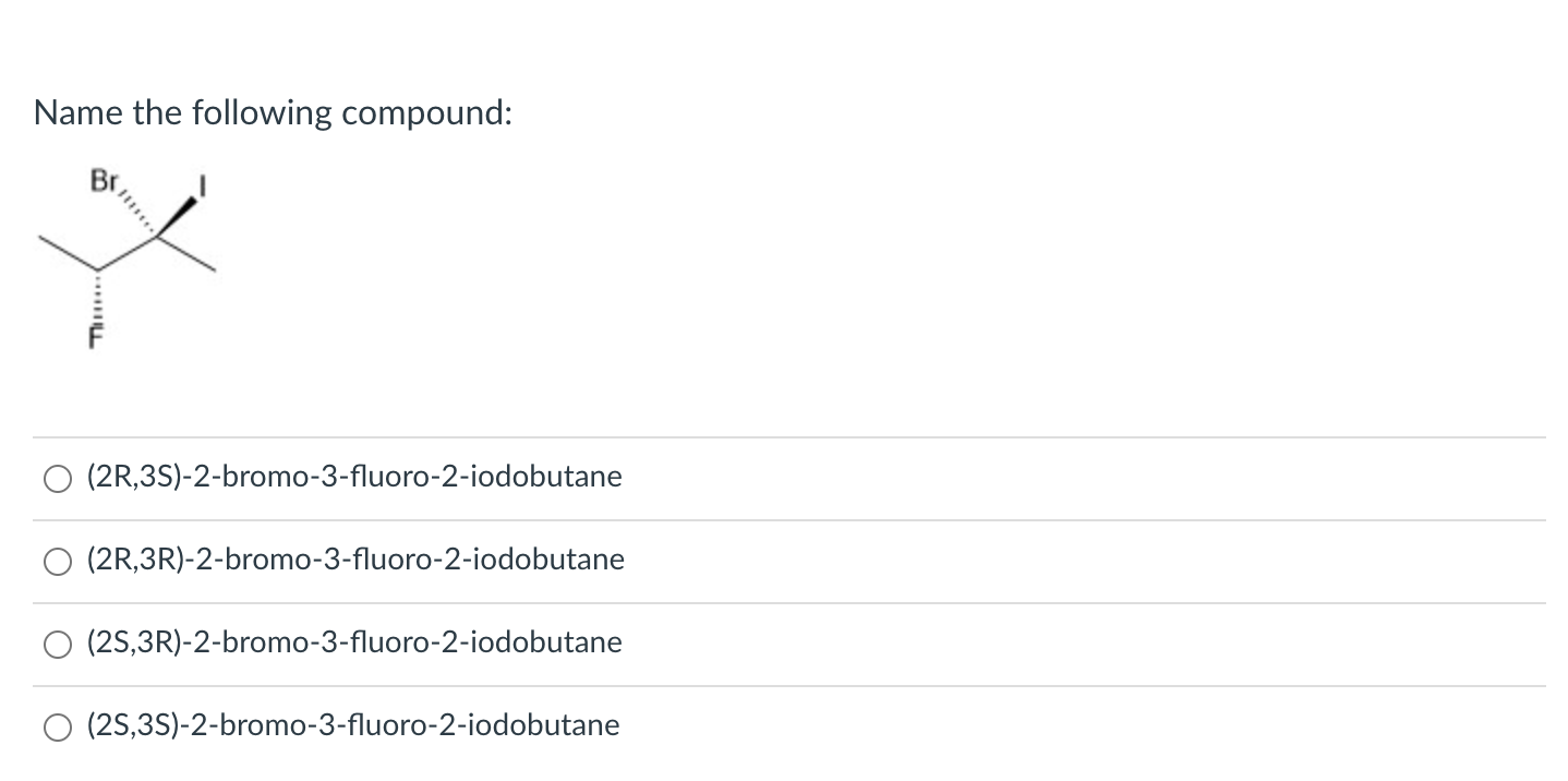 Solved Name the following compound: ♡ | Chegg.com