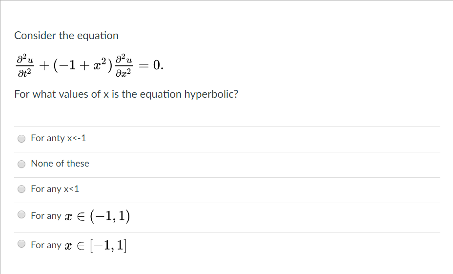 Solved Consider the equation az u au +(-1+x2) ( 0. at2 ax2 | Chegg.com