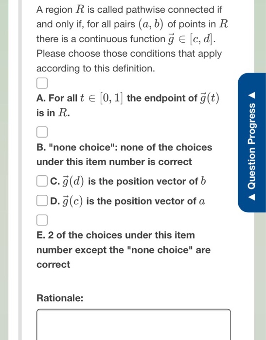 Solved A region R is called pathwise connected if and only | Chegg.com