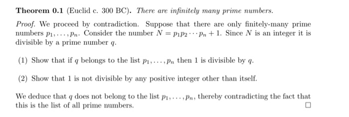 Solved Theorem 0.1 (Euclid c. 300 BC). There are infinitely | Chegg.com