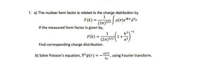 1. a) The nuclear form factor is related to the | Chegg.com
