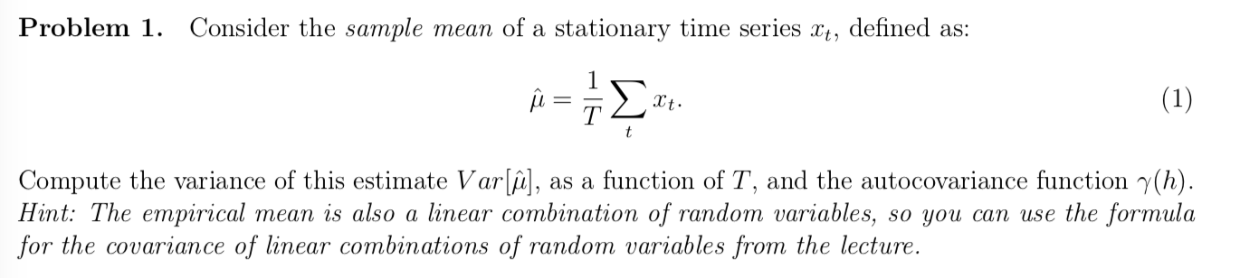 Solved Consider the sample mean of a stationary time series | Chegg.com