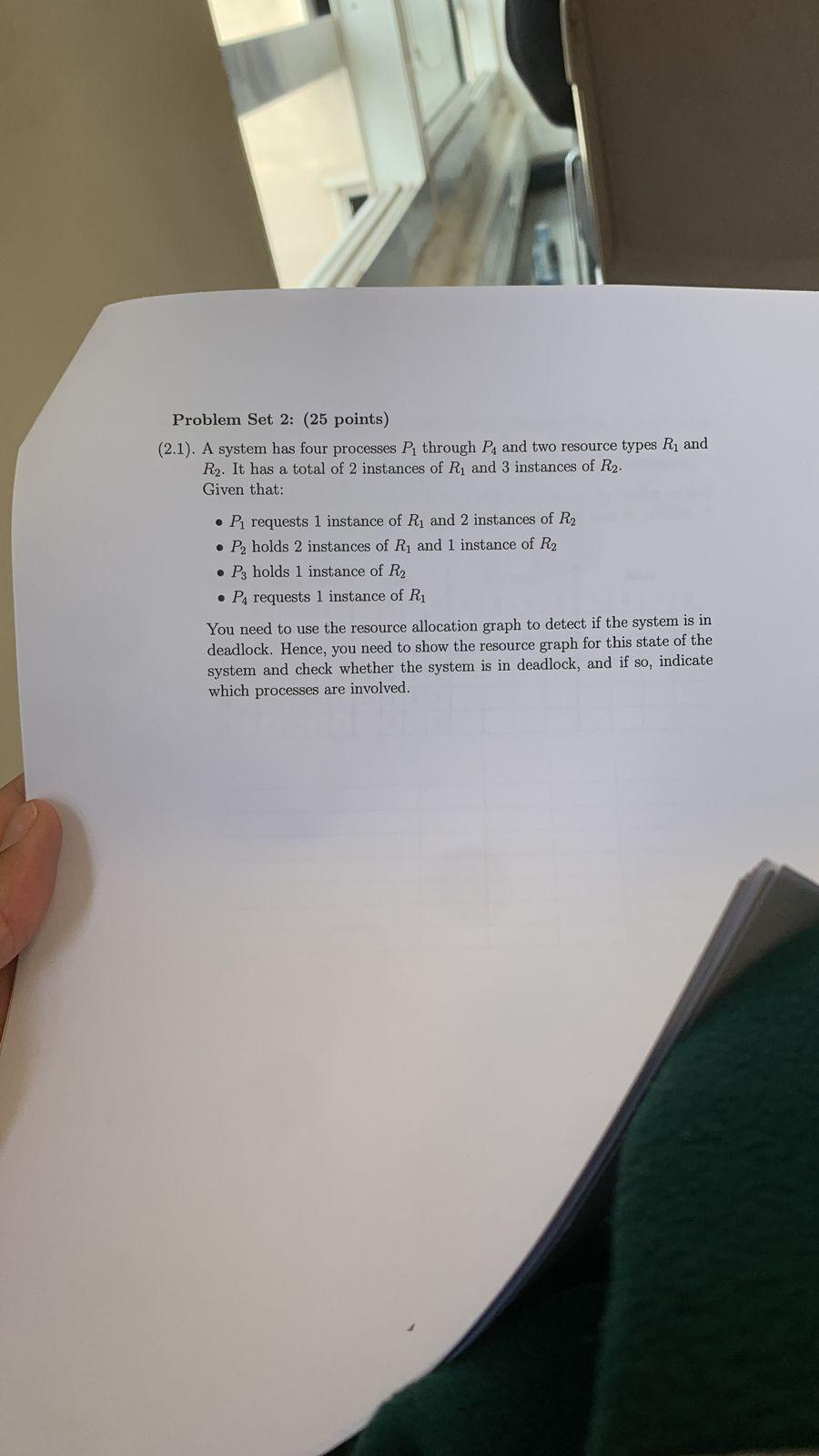 Solved (2.1). A system has four processes P1 through P4 and | Chegg.com