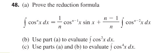 Solved 48. (a) Prove the reduction formula cos',x dx = _ | Chegg.com