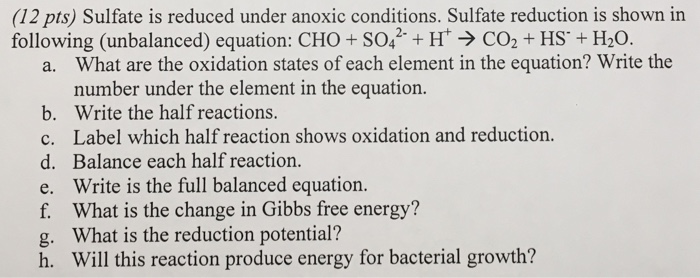 Solved Sulfate is reduced under anoxic conditions. Sulfate | Chegg.com