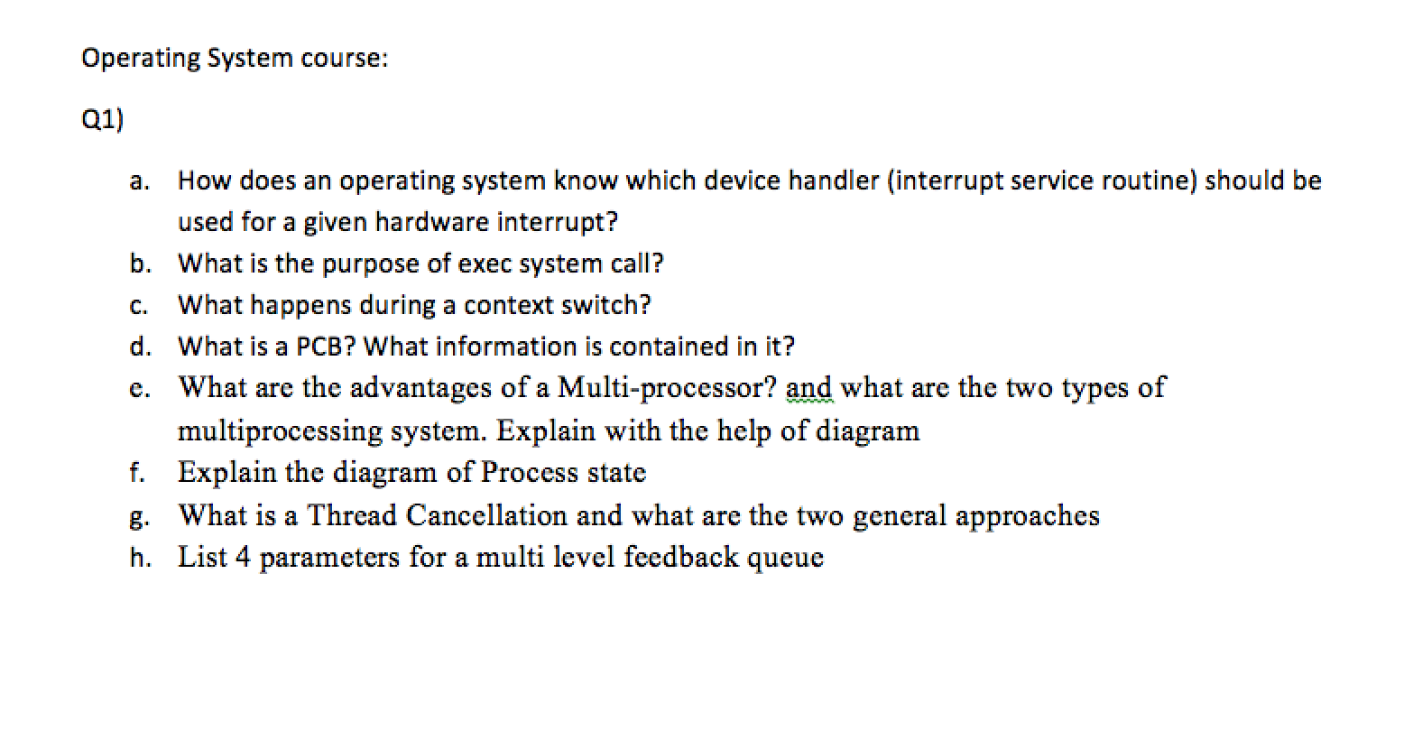 Solved Operating System course: Q1) a. C. How does an | Chegg.com
