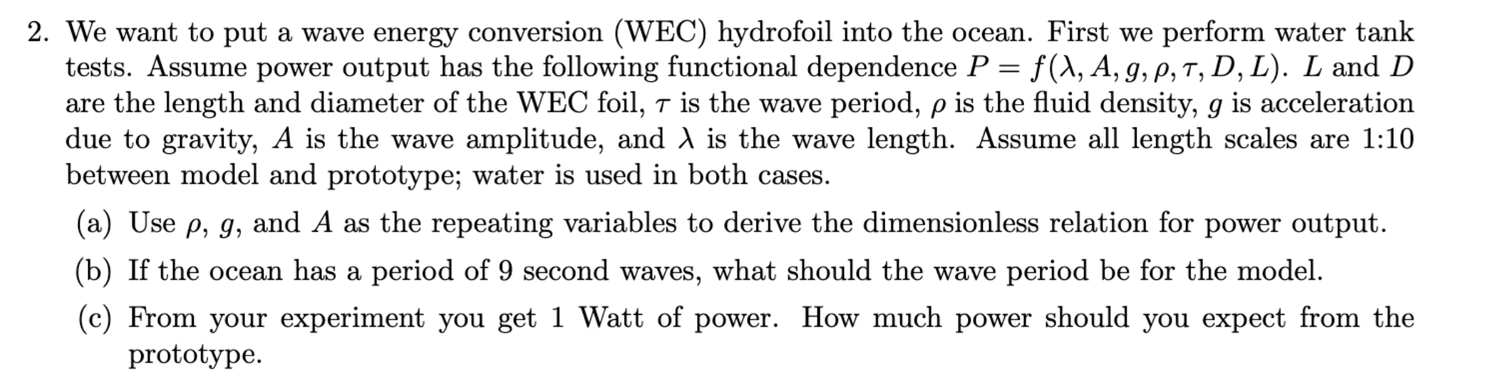 Solved 2. We want to put a wave energy conversion (WEC) | Chegg.com
