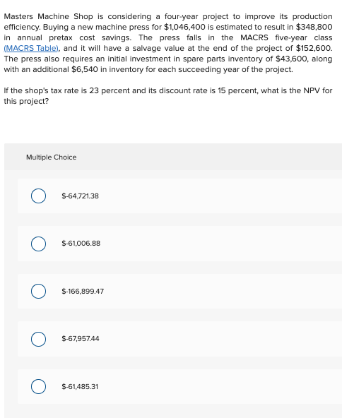 Solved Masters Machine Shop is considering a four-year | Chegg.com