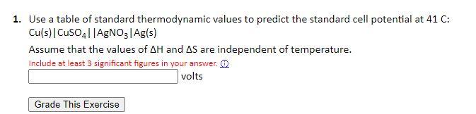 Solved 1. Use a table of standard thermodynamic values to | Chegg.com