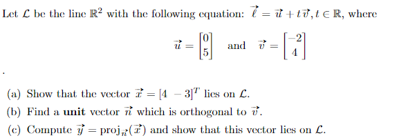 Solved Let L be the line R2 with the following equation: 1 | Chegg.com