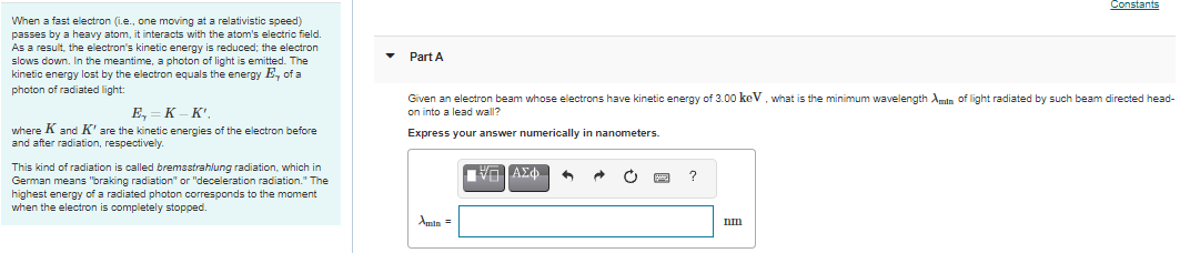 Solved Constants Part A When a fast electron (ie., one | Chegg.com