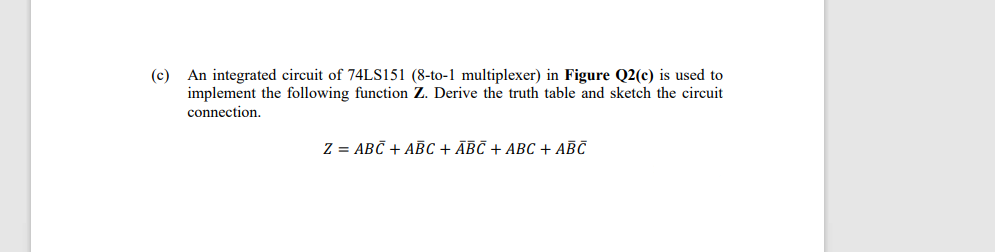 Solved (c) An integrated circuit of 74LS151 (8-to-1 | Chegg.com