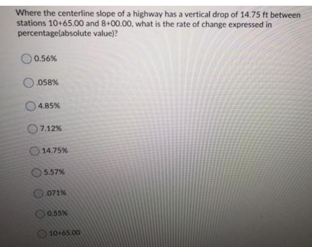 Solved Where the centerline slope of a highway has a | Chegg.com