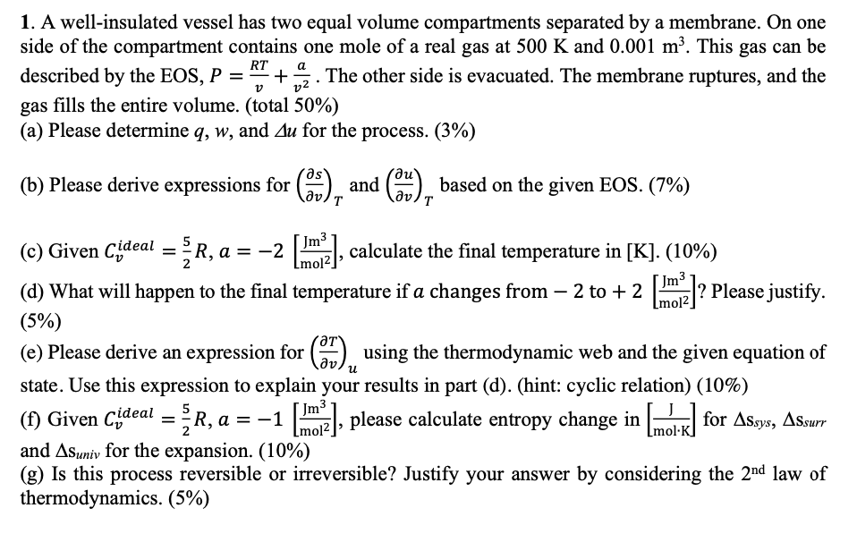 Solved 1. A well-insulated vessel has two equal volume | Chegg.com