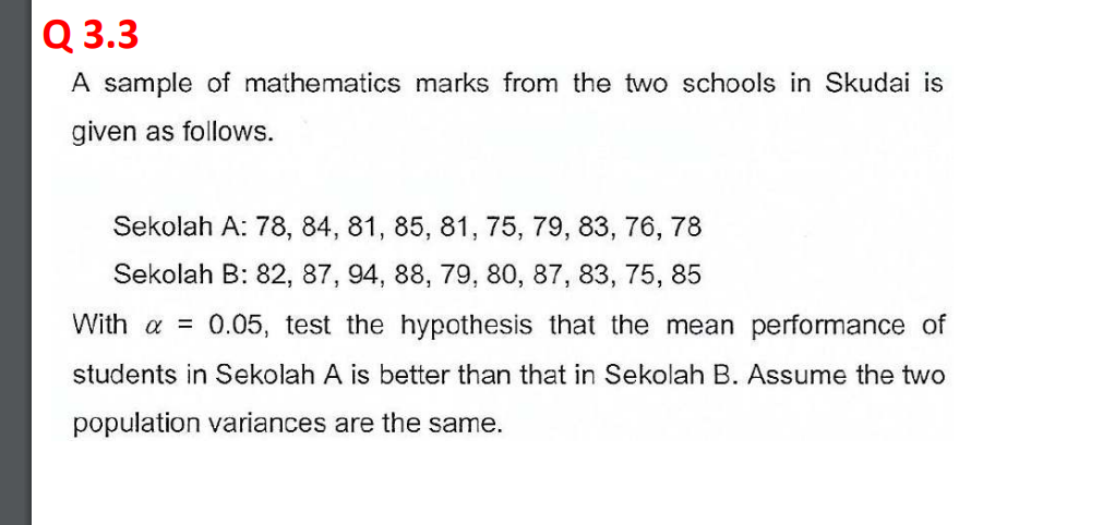 Solved Q 3.3 A sample of mathematics marks from the two | Chegg.com