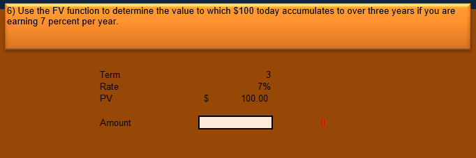 Solved 6) Use the FV function to determine the value to | Chegg.com
