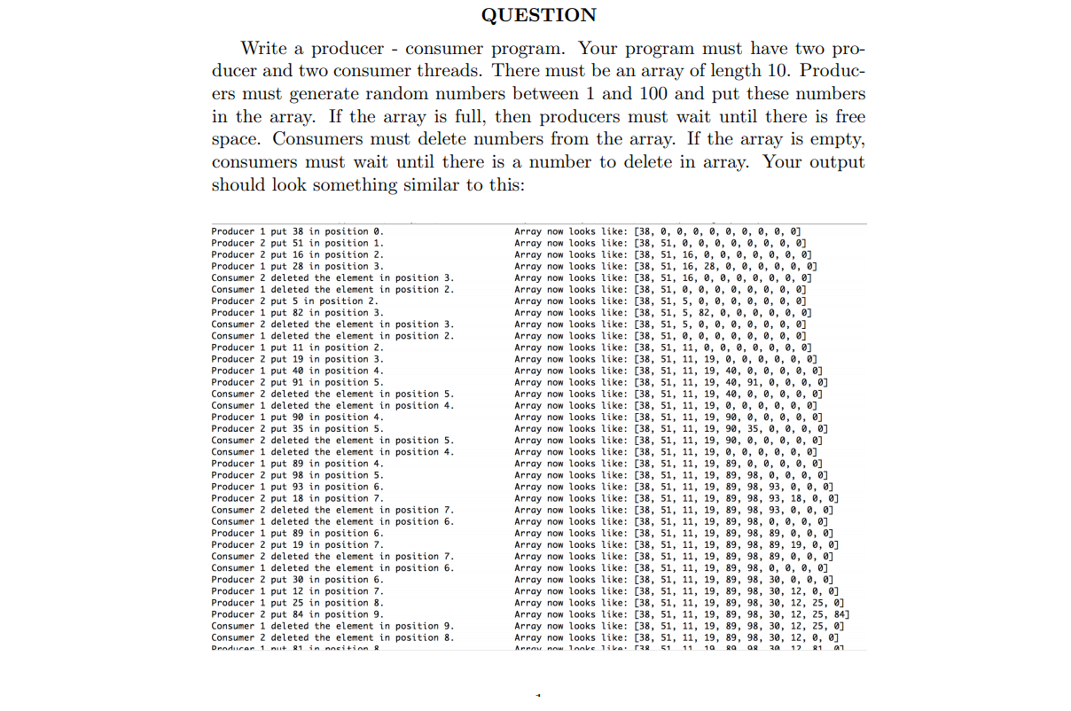 Solved QUESTION Write a producer - consumer program. Your | Chegg.com